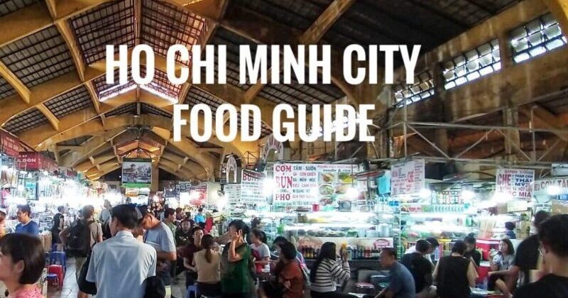 Ho Chi Minh City food: 12+ most popular dishes | Visa FOPA